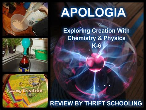 Apologia Exploring Creation With Chemistry And Physics Review