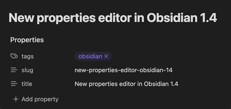 New Properties Editor In Obsidian 14