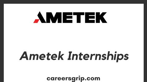 Ametek Internship 2025 Ametek Careers Careers Grip