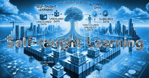 Self Taught Learning Empowering Models With Unlabeled Data