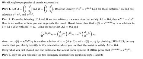 Solved We Will Explore Properties Of Matrix Exponentials