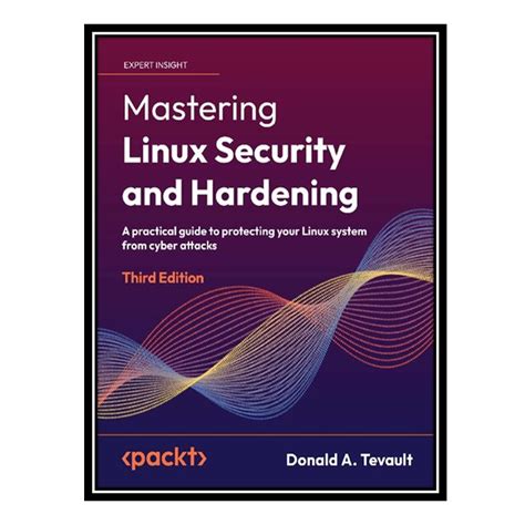 قیمت و خرید کتاب Mastering Linux Security And Hardening اثر Donald A