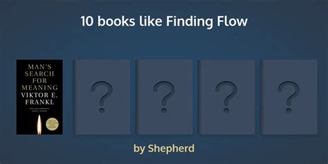 Love Finding Flow Readers Pick 100 Books Like Finding Flow