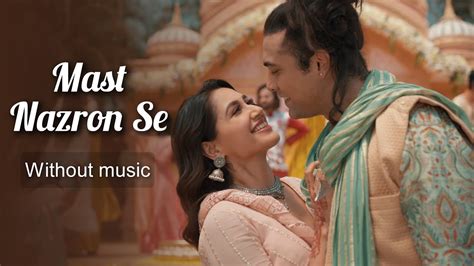 Mast Nazron Se Jubin Nautiyal Without Music Only Vocal Youtube