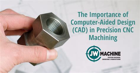 Computer Aided Design Cad In Precision Cnc Machining