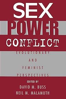 Amazon Com Sex Power Conflict Evolutionary And Feminist Perspectives David M