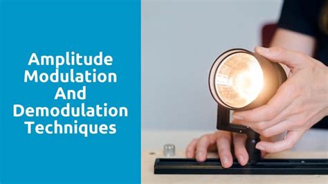 Amplitude Modulation And Demodulation Techniques Rf Engineer Network