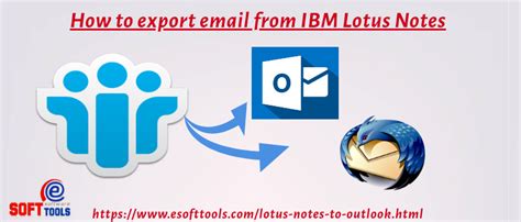 How To Export Email From IBM Lotus Notes ESoftTools Software Ibm