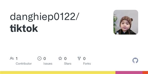 GitHub Danghiep0122 Tiktok
