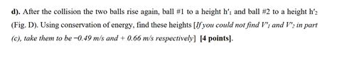 Solved Two Balls Are Hanging On Equal Length Strings Of