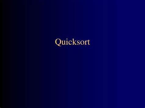 Ppt Quicksort Powerpoint Presentation Free Download Id6880213