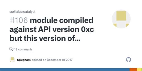 Module Compiled Against API Version Xc But This Version Of Numpy Is Xb Issue Scrtlabs