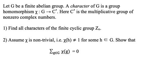 solved let g be a finite abelian group a character of g is