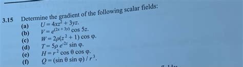 solved 15 determine the gradient of the following scalar