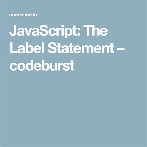 Javascript The Label Statement