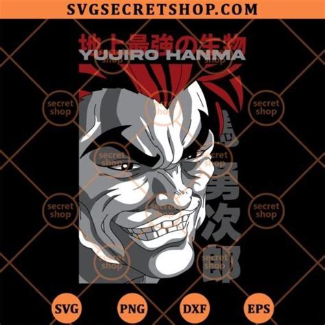 Yujiro Hanma Svg Baki Svg Yujiro Hanma The Strongest Svg Png Dxf Eps Printable Art Custom