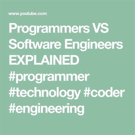Programmers Vs Software Engineers Explained 👩‍💻 Programmer Technology Coder Engineering