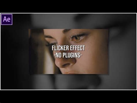 Flicker Effect No Plugins After Effects Tutorial Easy YouTube