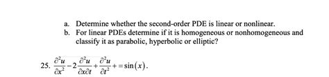 solved determine whether the second order pde is linear or nonlinear