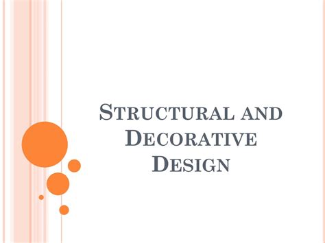 Ppt Structural And Decorative Design Powerpoint Presentation Free Download Id9096835