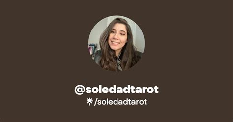 Soledadtarot Official Tiktok Instagram Facebook Linktree