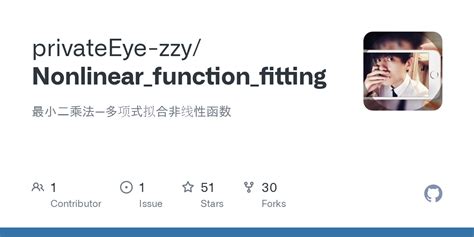 Github Privateeye Zzynonlinearfunctionfitting 最小二乘法—多项式拟合非线性函数
