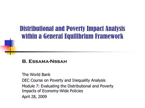 Ppt Distributional And Poverty Impact Analysis Within A General