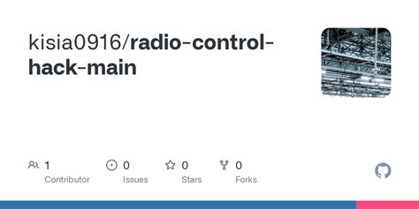 GitHub Kisia0916 Radio Control Hack Main