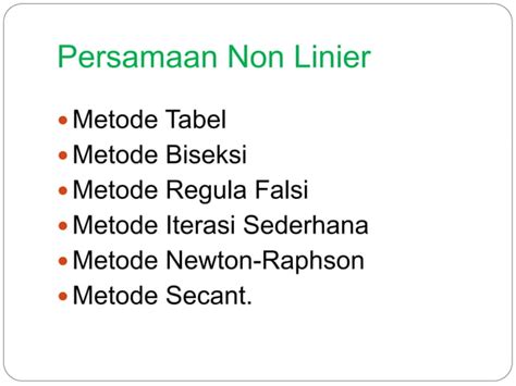 4 Persamaan Non Linier Metode Tertutup Pptx