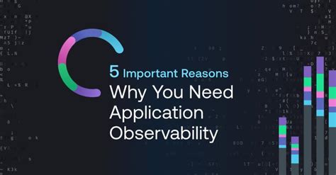 Tyler Layton On Linkedin 5 Important Reasons Why You Need Application Observability