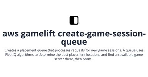 Aws Gamelift Create Game Session Queue Fig