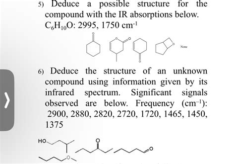 Solved Deduce A Possible Structure For The Compound With The