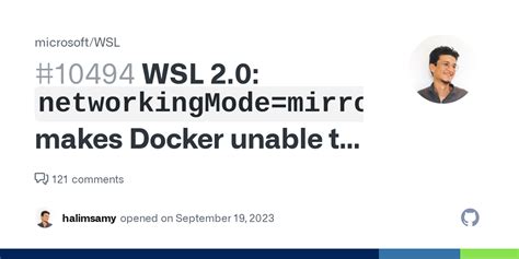 Wsl 20 `networkingmodemirrored` Makes Docker Unable To Forward Ports · Issue 10494