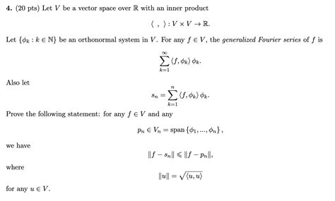 Solved 4 20pts Let V Be A Vector Space Over R With An