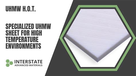 What Is High Operating Temperature Hot Uhmw Youtube