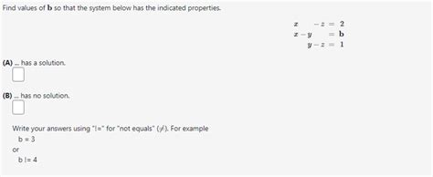 solved find values of b ﻿so that the system below has the