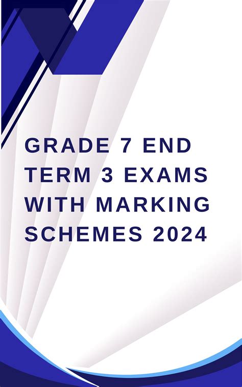 Grade 7 End Term 3 Exams With Marking Schemes 2024