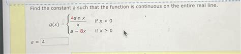 Solved Find The Constant A Such That The Function Is Chegg Com