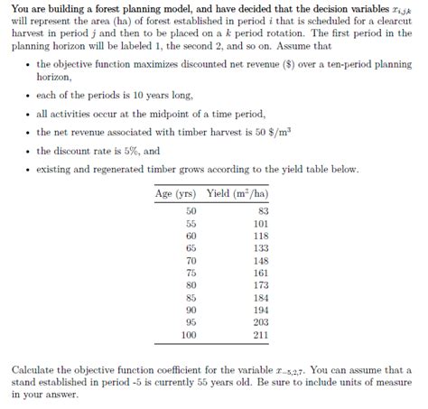 You Are Building A Forest Planning Model And Have