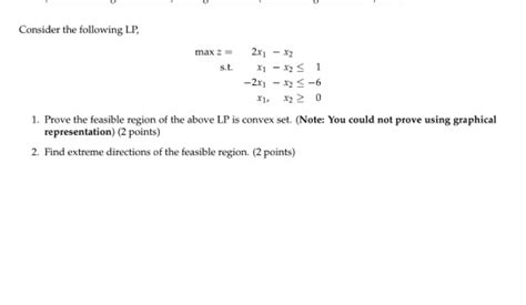 consider the following lp z 2x1 x2 st s r 22 0 1 prove the feasible