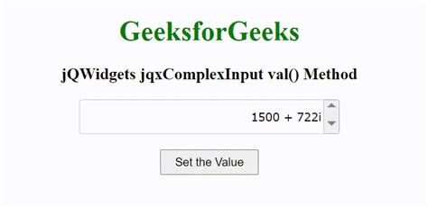 Jqwidgets Jqxcomplexinput Val Method Geeksforgeeks