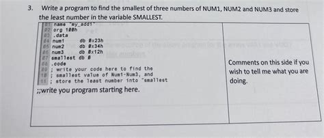 Solved Write A Program To Find The Smallest Of Three Numbers