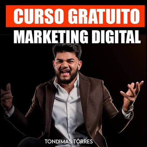 Curso Gratuito Marketing Digital Tondimas Tôrres Inscreva Se