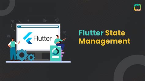 Ultimate Guide To Flutter State Management