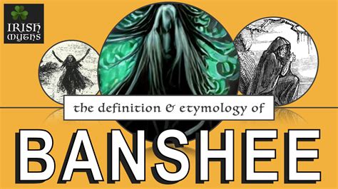 The Definition And Etymology Of Banshee Video Irish Myths