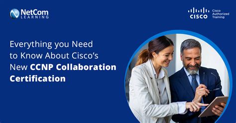 Ciscos New Ccnp Collaboration Certification