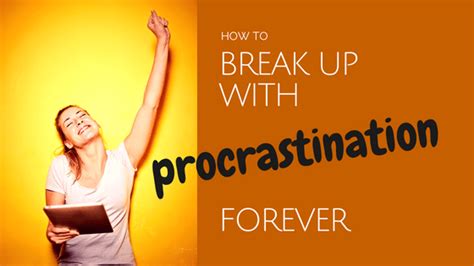 Procrastination What To Do About It Quick Ways To Move Forward What S Causing It