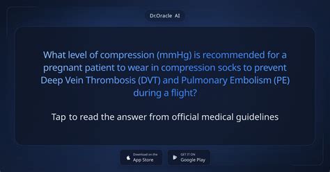 What Level Of Compression Mmhg Is Recommended For A Pregnant Patient To Wear In Compression