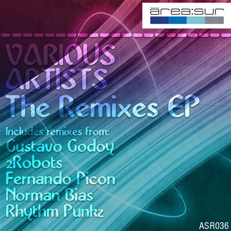 The Remixes Ep Various Artists Area Sur Records 🇦🇷