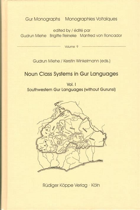 Noun Class Systems In Gur Languages Vol 1 Southwestern Gur Languages